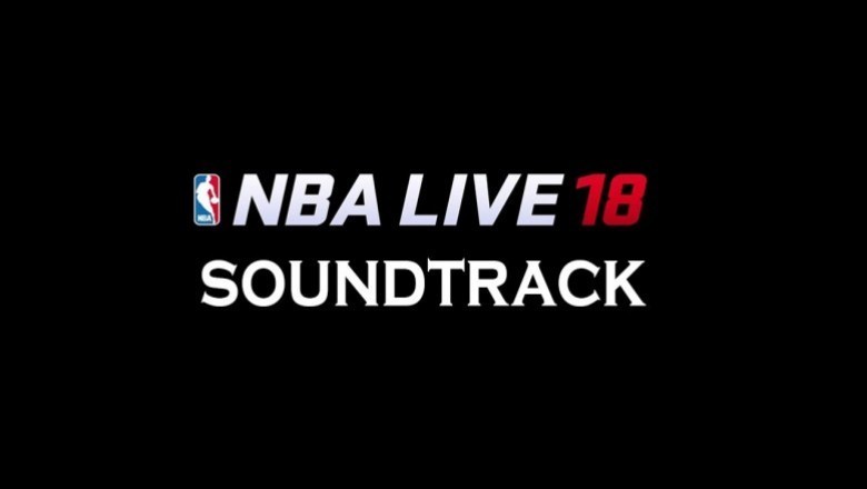 NBA LİVE 2018 Soundtrack Yayınlandı!